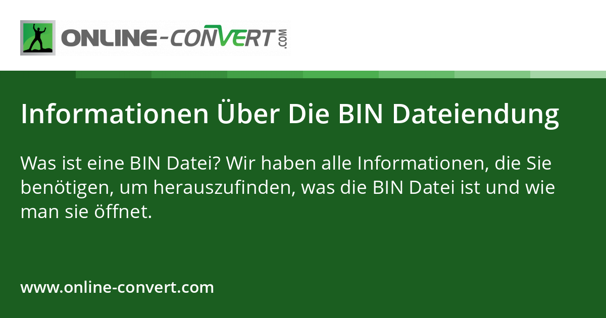 Informationen Über Die BIN Dateiendung