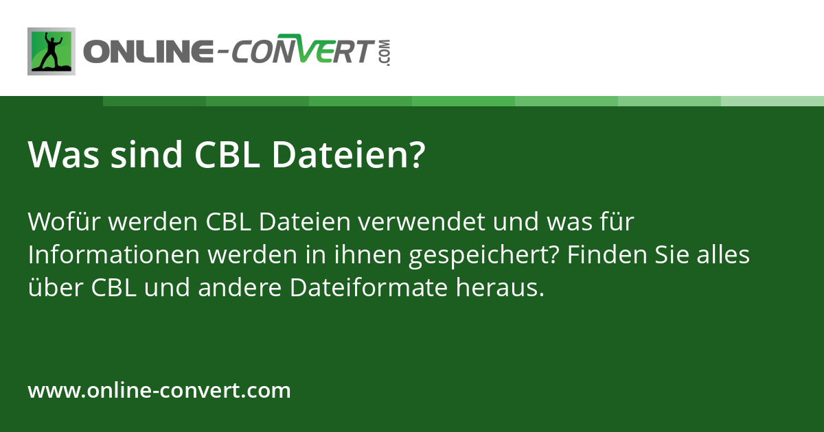 Was sind CBL Dateien?