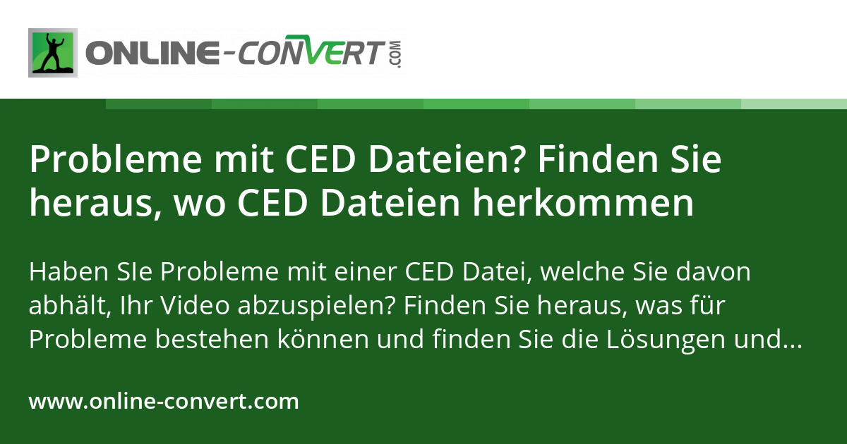 Probleme mit CED Dateien? Finden Sie heraus, wo CED Dateien herkommen