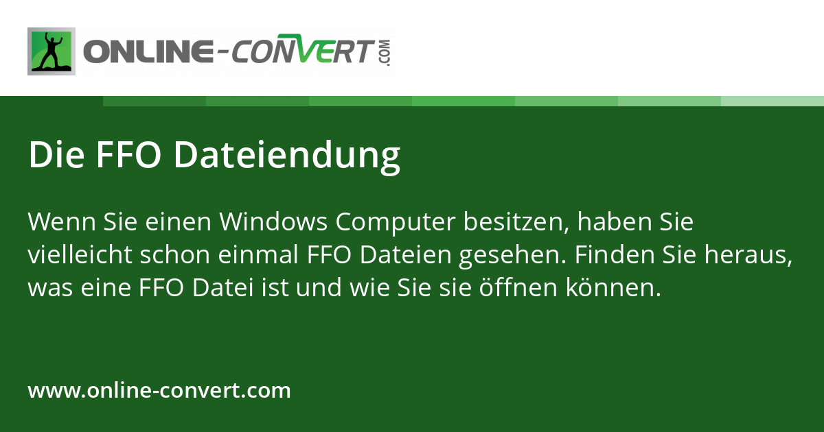 Die FFO Dateiendung