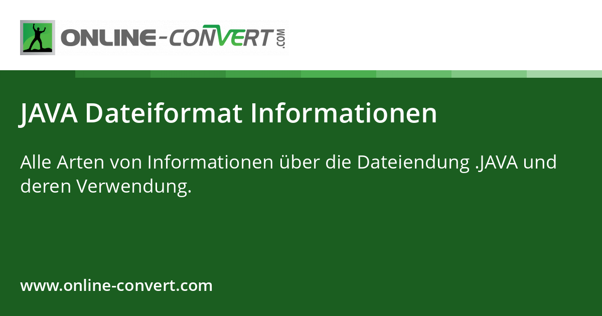 JAVA Dateiformat Informationen