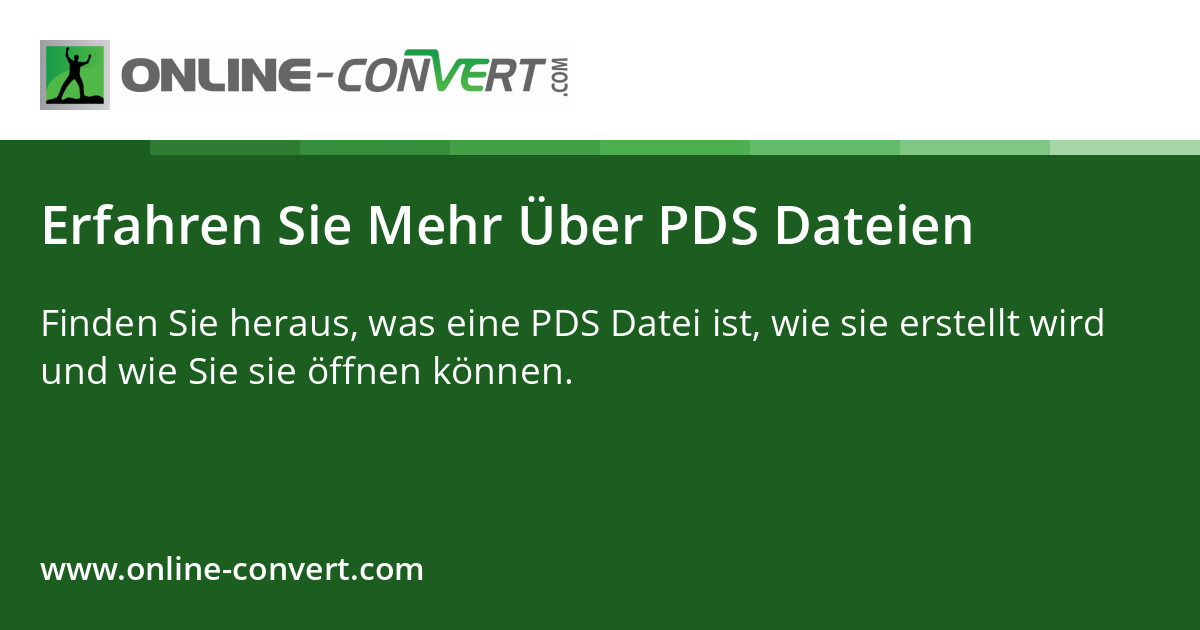 Erfahren Sie Mehr Über PDS Dateien