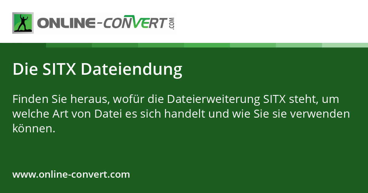 Die SITX Dateiendung