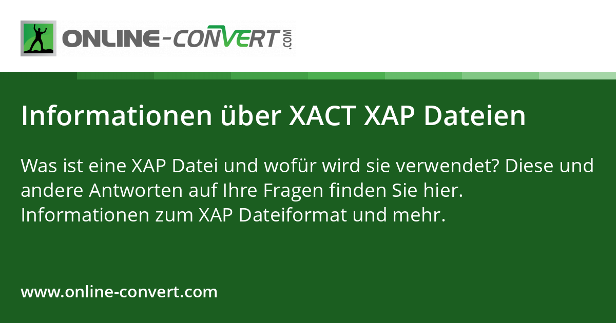 Informationen über XACT XAP Dateien