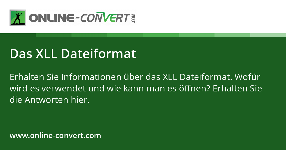 Das XLL Dateiformat