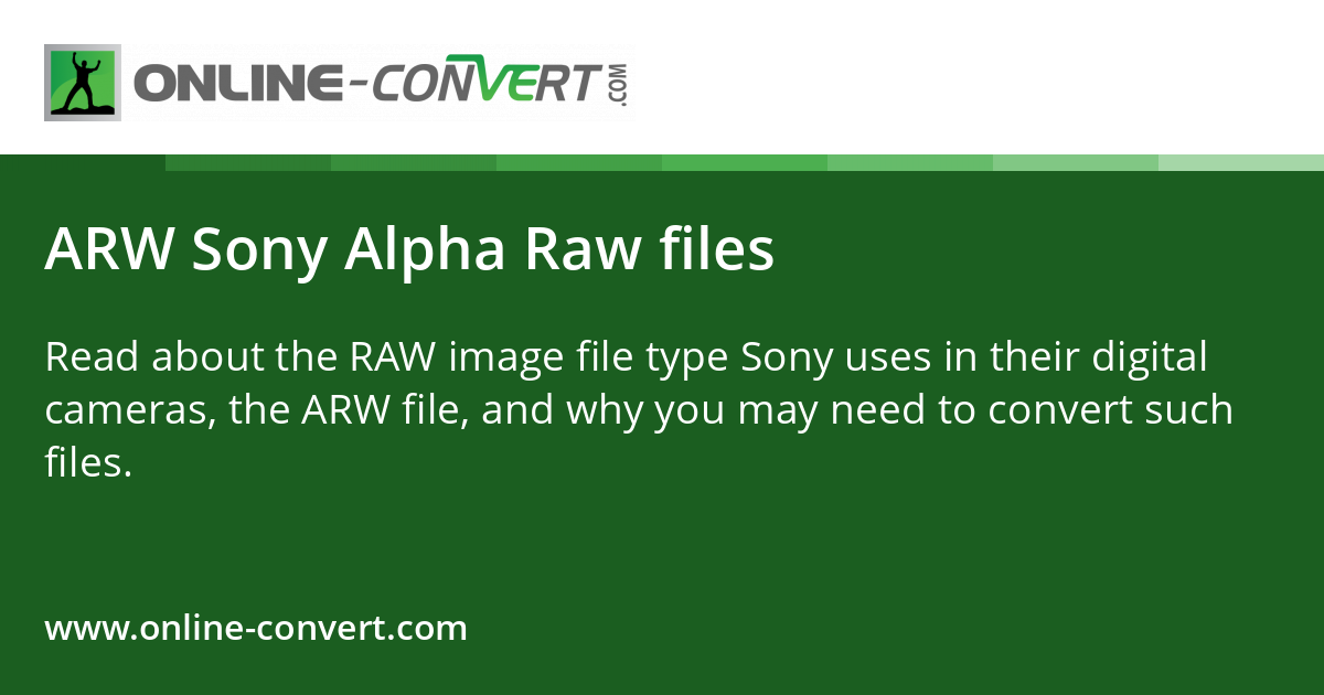 ARW Sony Alpha Raw files