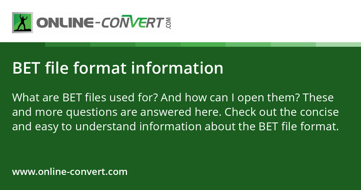 BET file format information