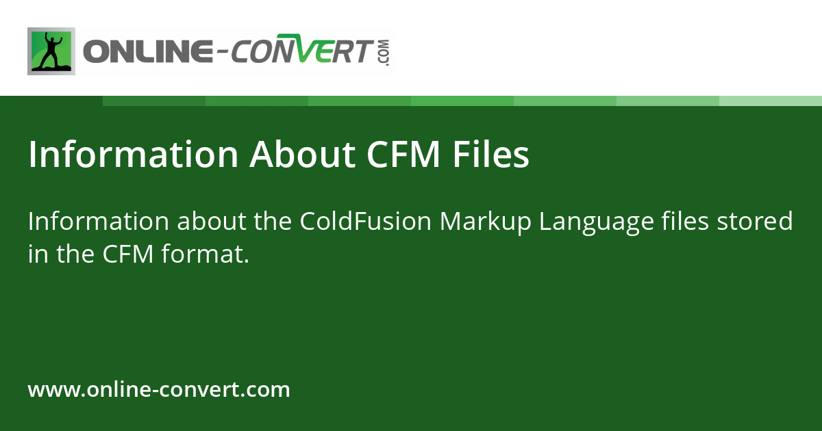 Information About CFM Files