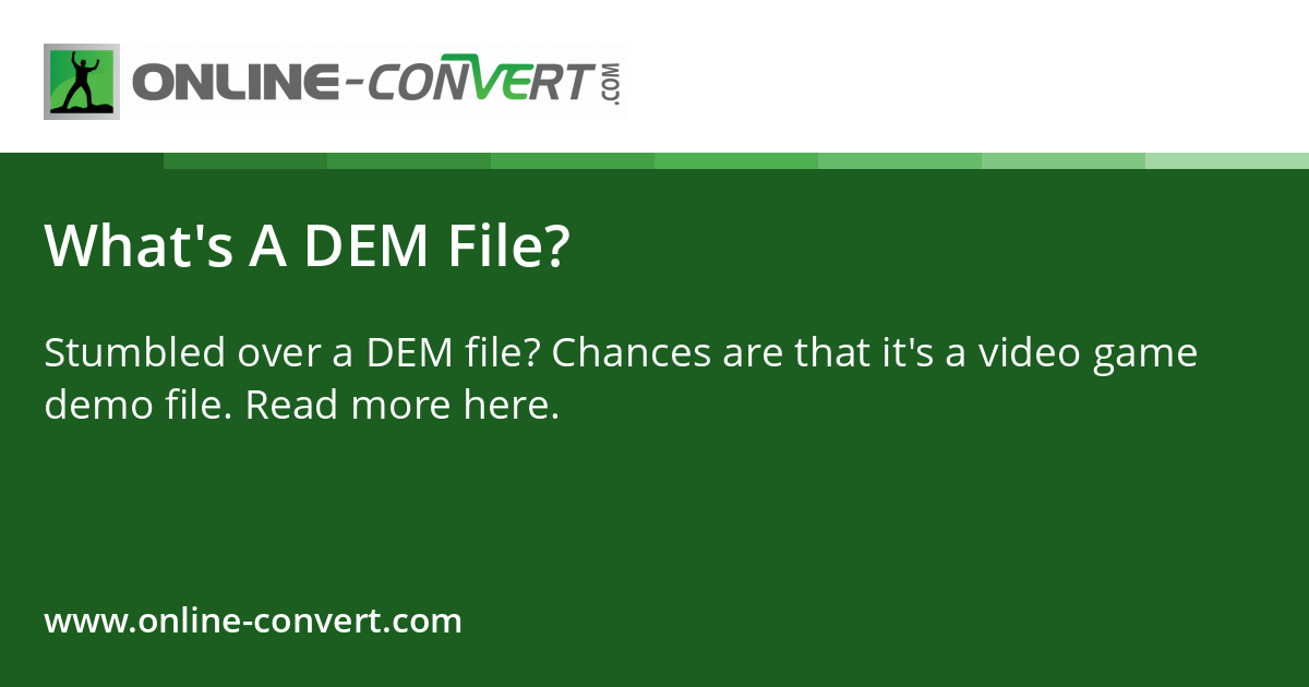 What's A DEM File?