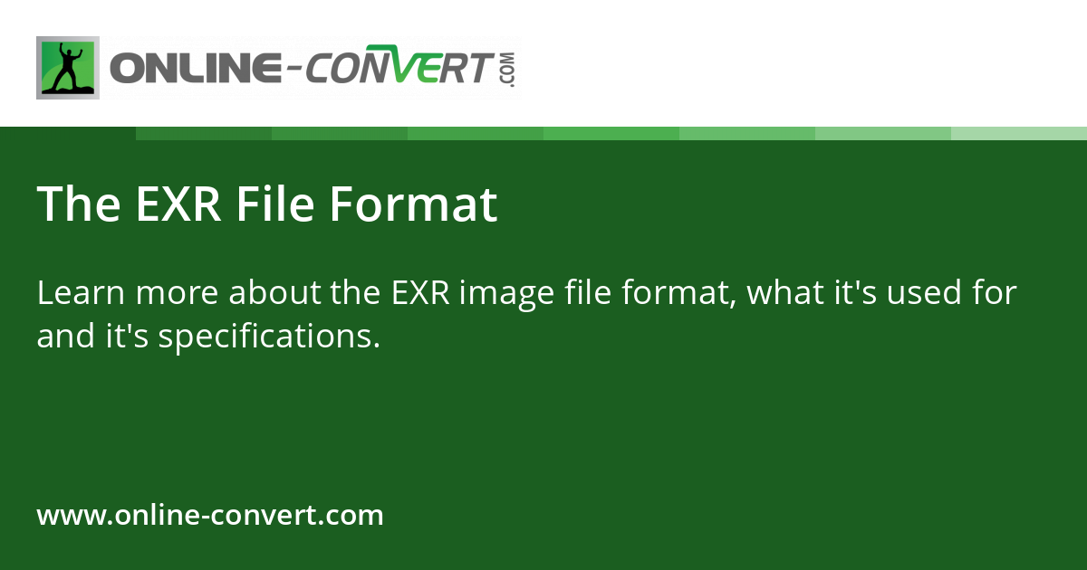 The EXR File Format
