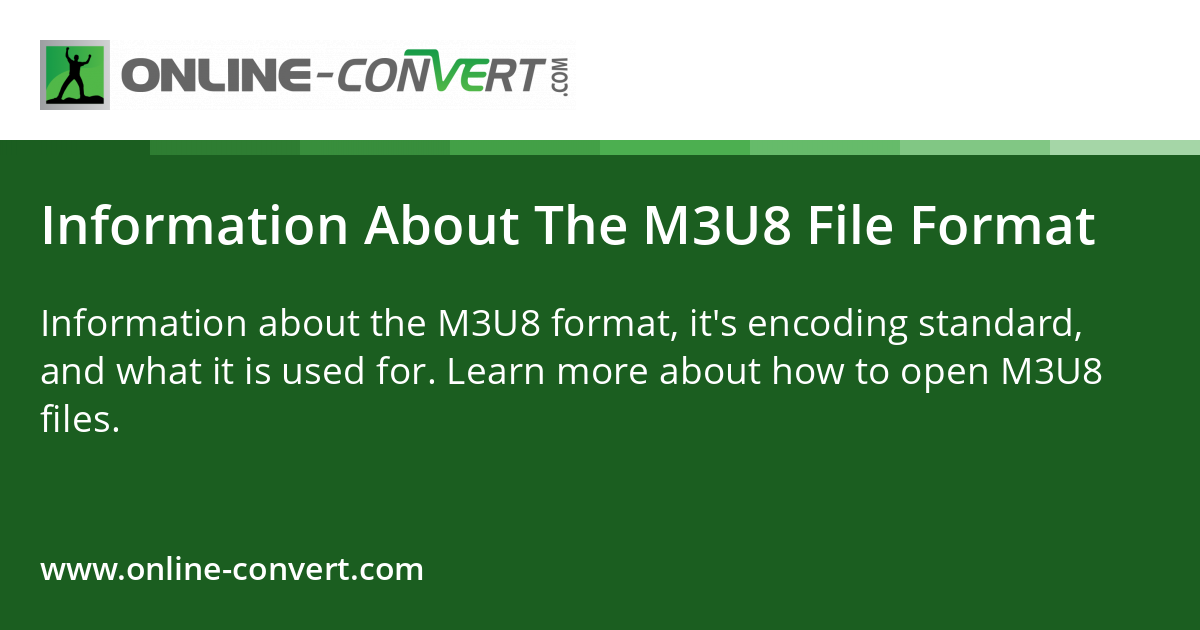 Information About The M3U8 File Format