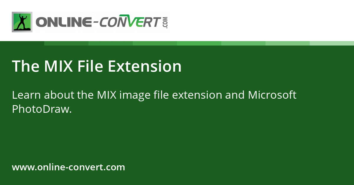 The MIX File Extension