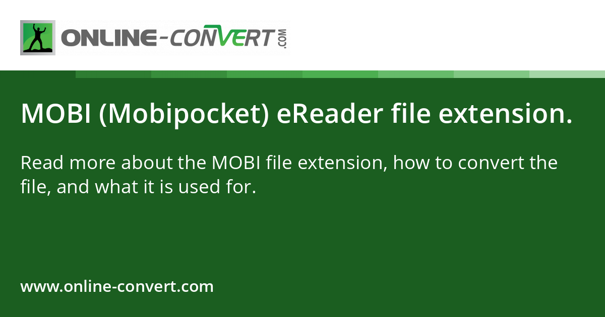 MOBI (Mobipocket) eReader file extension.