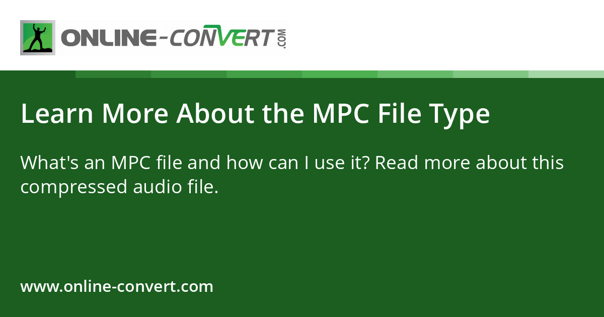 Learn More About the MPC File Type