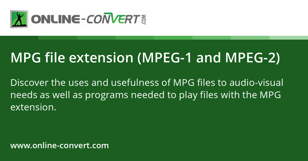 MPG file extension (MPEG-1 and MPEG-2)