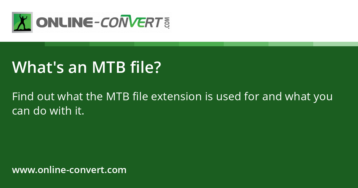 What's an MTB file?