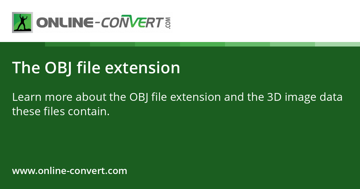 The OBJ file extension