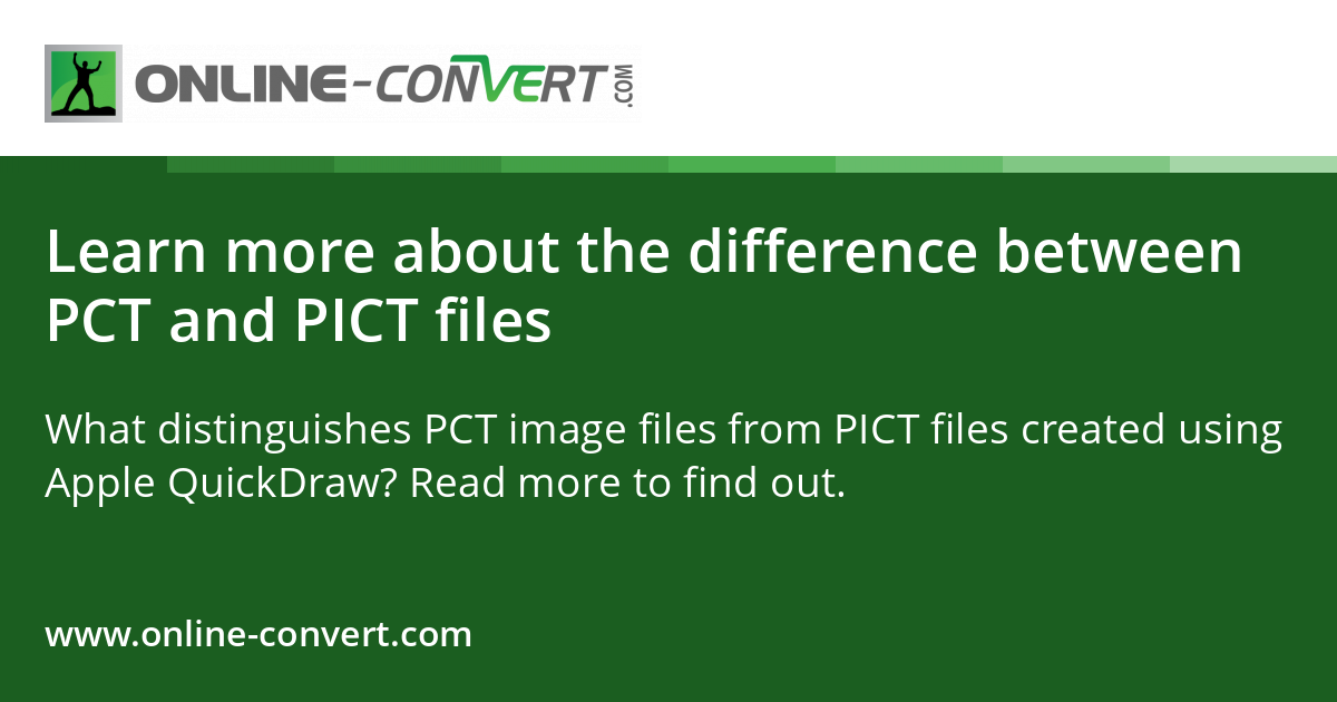 Learn more about the difference between PCT and PICT files