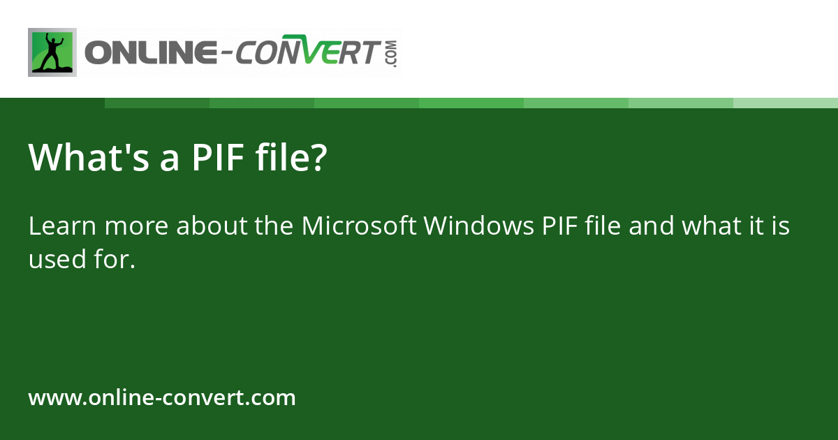 What's a PIF file?