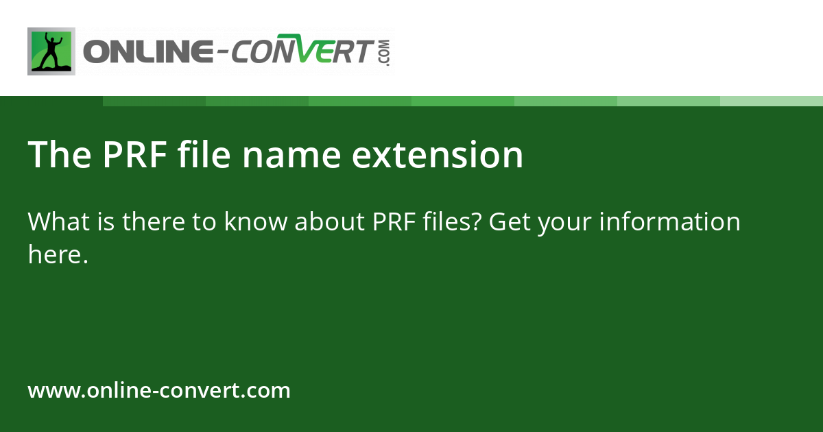 The PRF file name extension