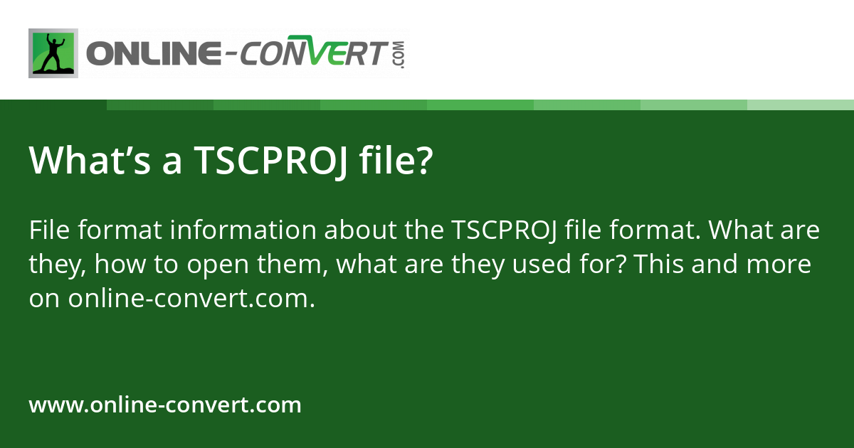 What’s a TSCPROJ file?