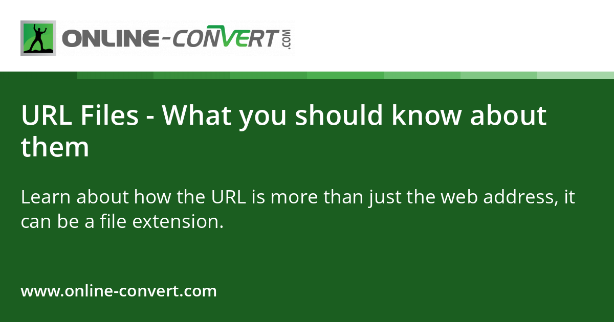 URL Files - What you should know about them