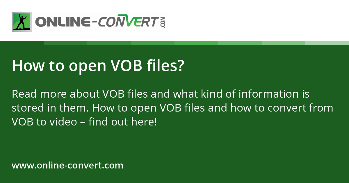 How to open VOB files?