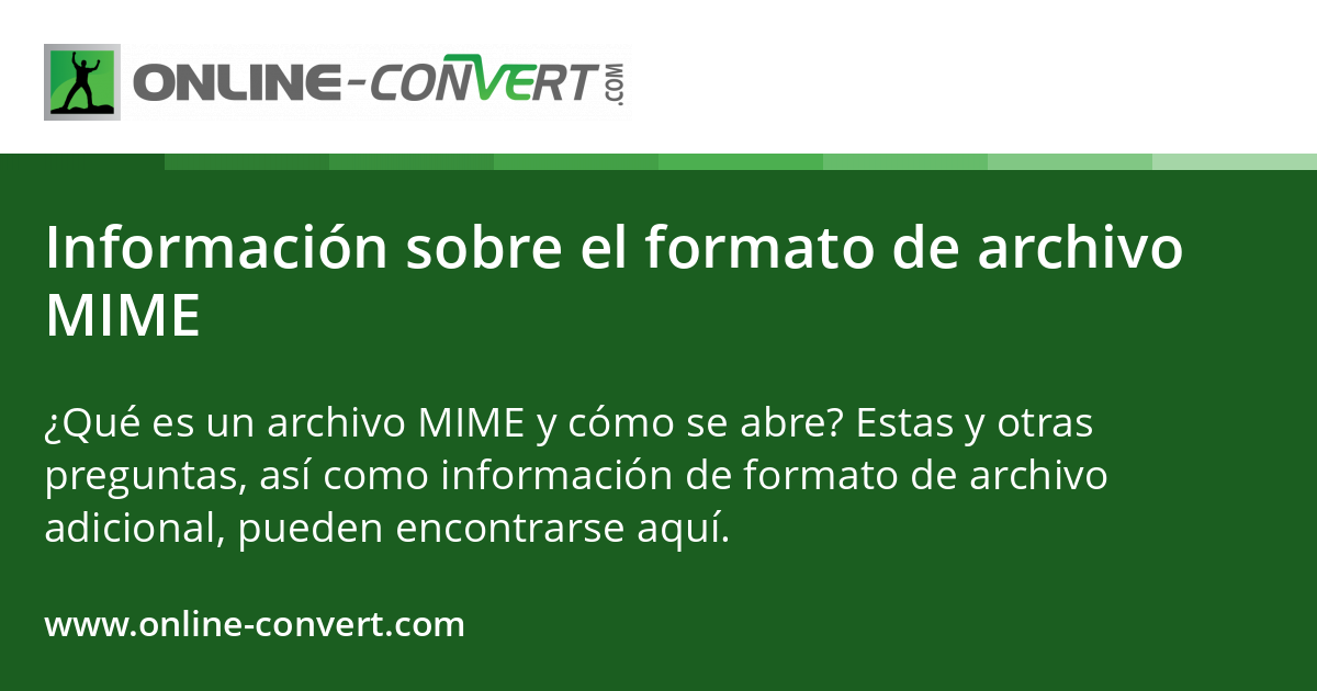 Información sobre el formato de archivo MIME