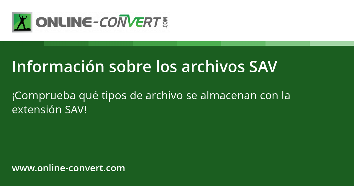 Información sobre los archivos SAV