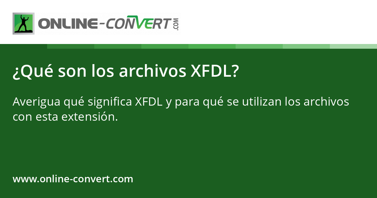 ¿Qué son los archivos XFDL?