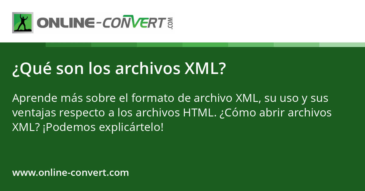 ¿Qué son los archivos XML?