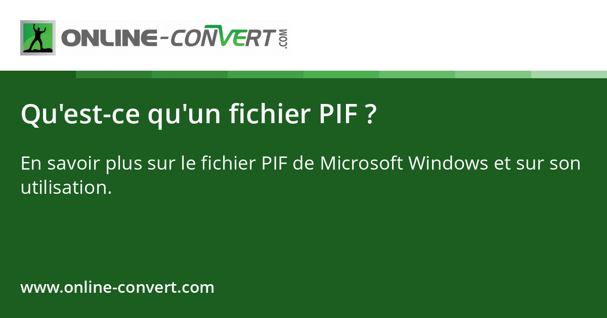 Qu'est-ce qu'un fichier PIF