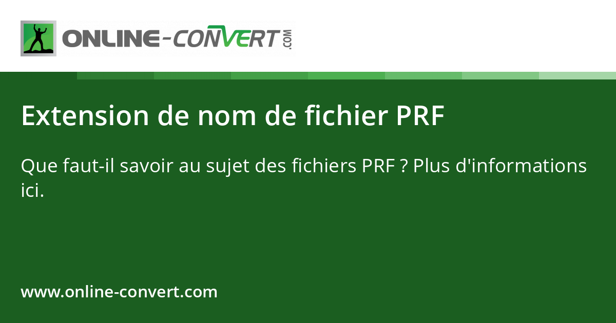Extension de nom de fichier PRF