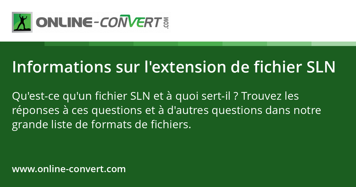 Informations sur l'extension de fichier SLN