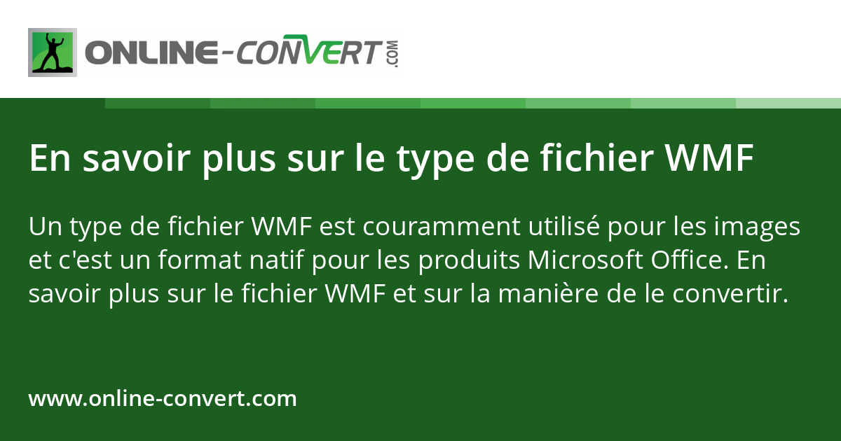 En savoir plus sur le type de fichier WMF