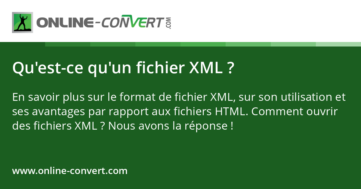 Qu'est-ce qu'un fichier XML