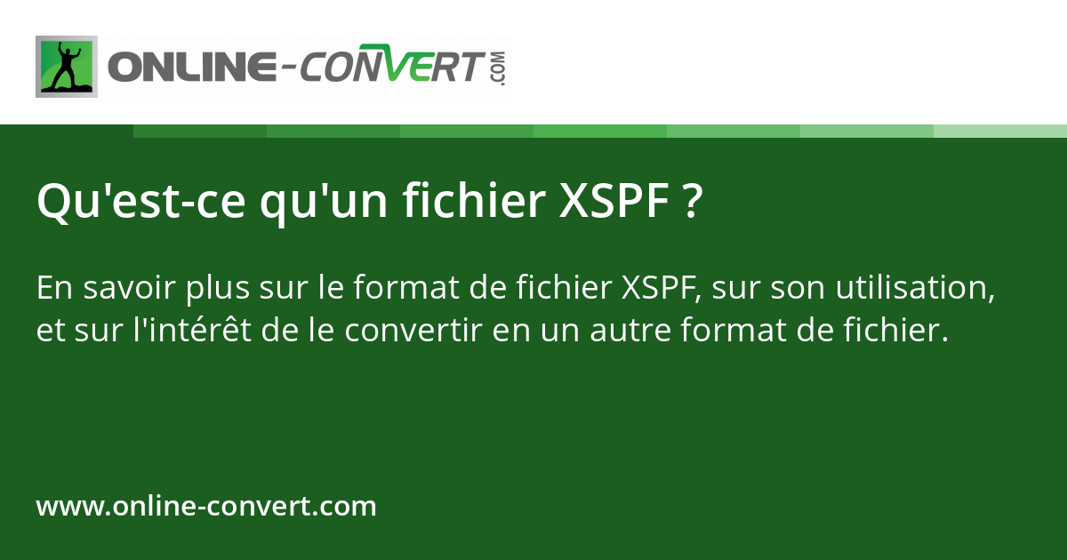 Qu'est-ce qu'un fichier XSPF